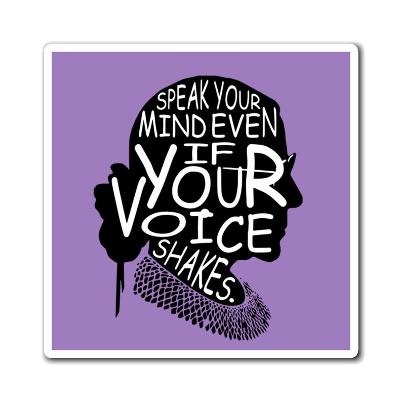 RBG Ruth Bader Ginsburg Speak Your Mind Magnet | Etsy