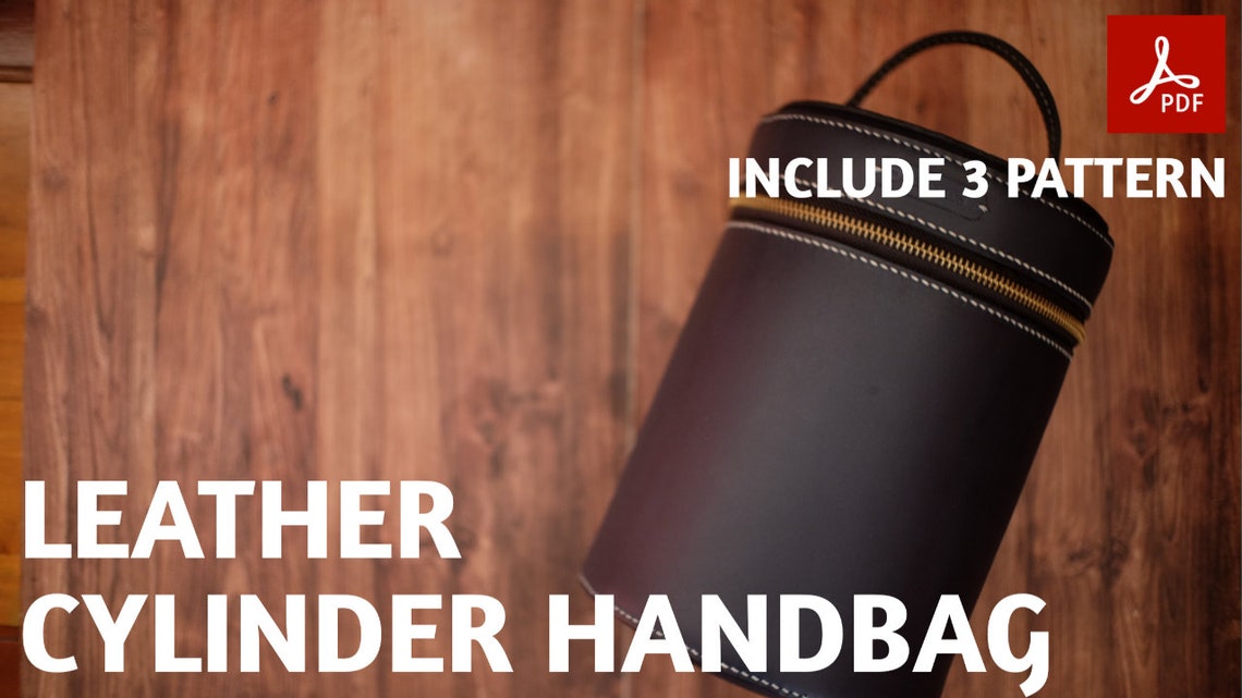 LEATHER CYLINDER Hand Bag DIY tutorial & Pattern - Etsy