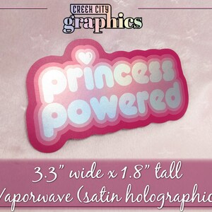 Princess Powered - Feminine Pink Vinyl Decal Sticker - Durable Smooth ...