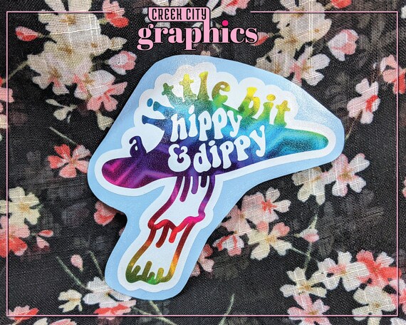 A Little Bit Hippy and Dippy Mushroom Shroom Layered Vinyl | Etsy