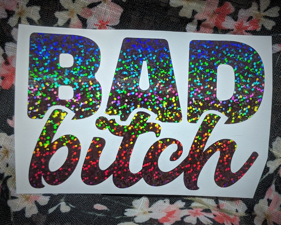 BAD Bitch Vinyl Sticker Decal Nine Glittery and Crystal | Etsy