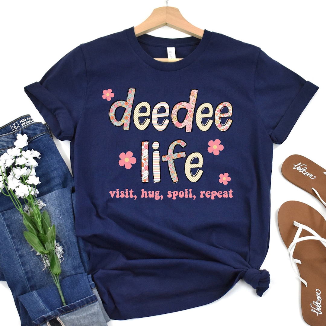 Deedee Life PNG, Png for Tshirt, Png for Grandmother, Tshirt for Deedee ...
