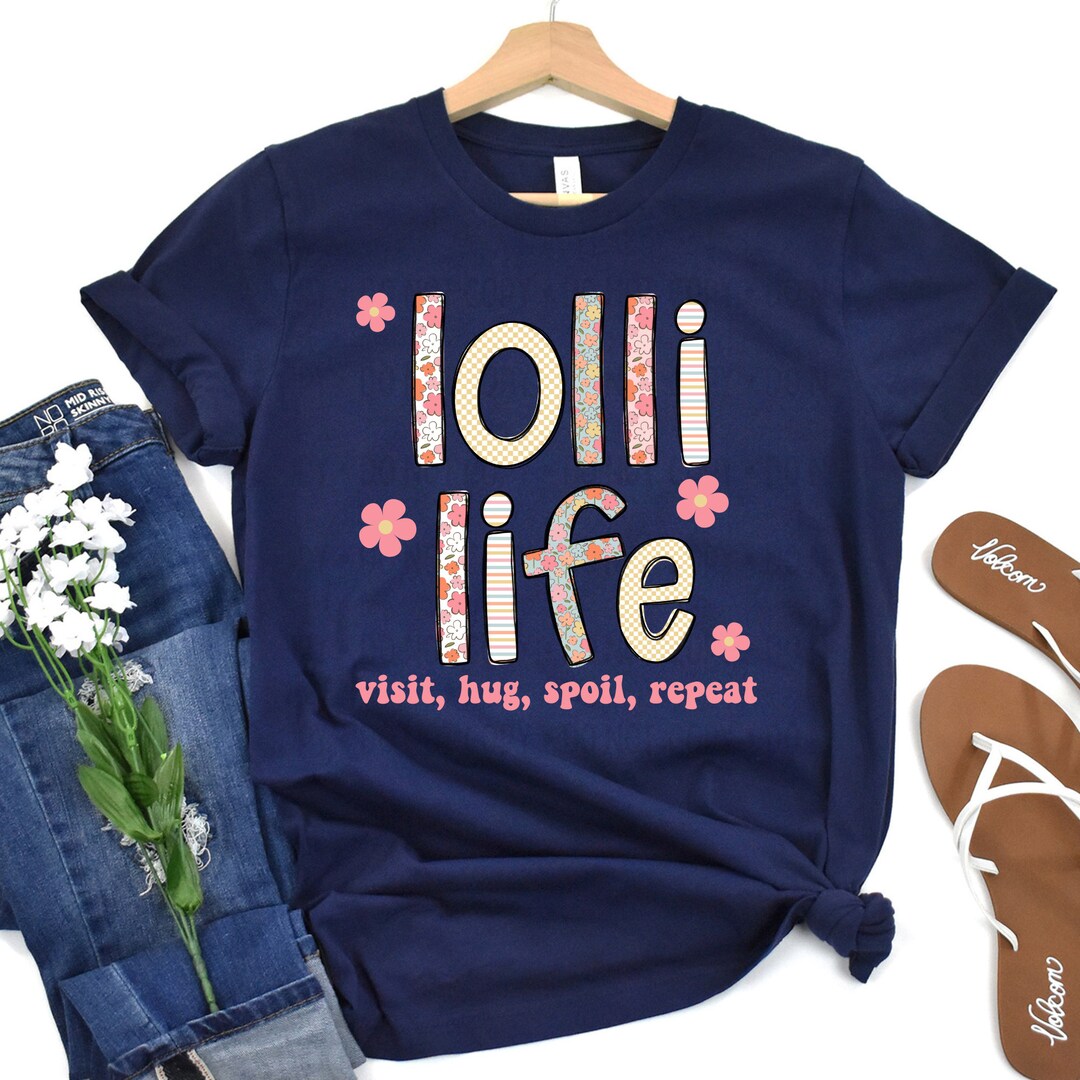 Lolli Life PNG, Png for Tshirt, Png for Grandmother, Tshirt for Lolli ...