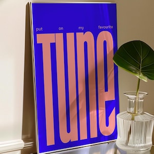 Put on My Favourite Tune Print | Typographic Poster | Wall Art ...