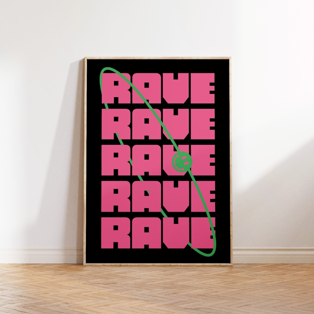 Rave Print | Wall Art | A5 A4 A3 | Bold | Typographic | Lyrics | Quote ...