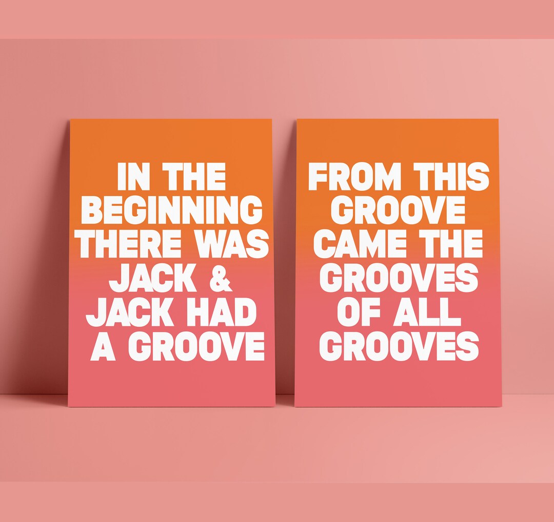 Jack Had A Groove Bundle | Wall Art | A5 A4 A3 | Bold | Typographic ...