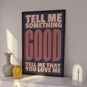 Tell Me Something Good Print | Ewan Mcvicar | Wall Art | A5 A4 A3 ...