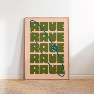 Rave Print | Wall Art | A5 A4 A3 | Bold | Typographic | Lyrics | Quote ...