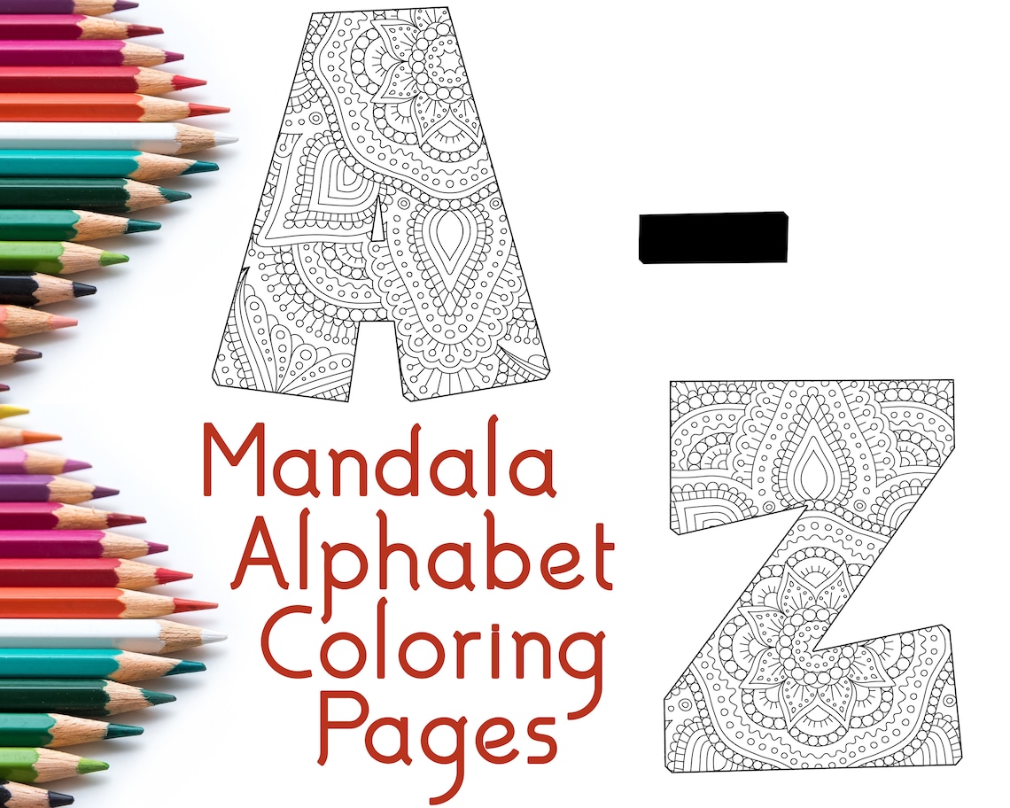 Mandala Alphabet Coloring Pages A-Z / Pattern Letter Printables ...