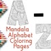 Mandala Alphabet Coloring Pages A-Z / Pattern Letter Printables ...