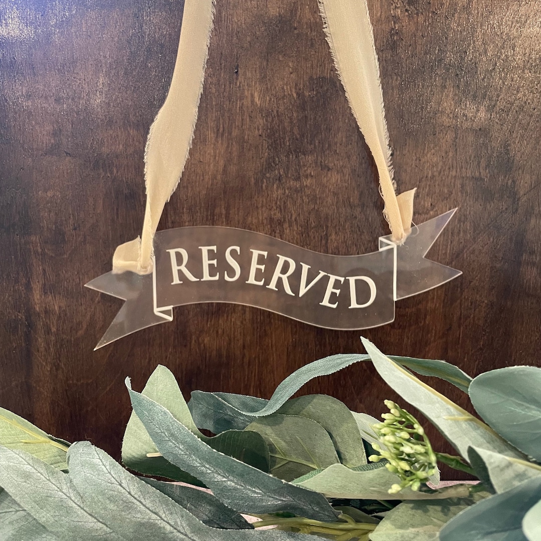 Engraved Acrylic RESERVED Sign, Acrylic Wedding Sign, Hang on Aisle or ...
