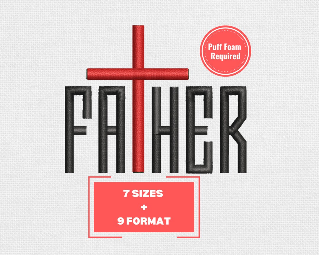 Father + Cross 3D Puff Embroidery Design, PES + 8 Other Formats for ...