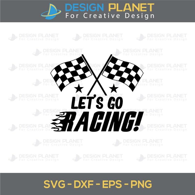 Let Us Go Racing Svg,car Racing, Racing Svg, Racing Sayings Svg, Car ...