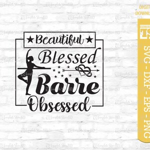 Arre Svg, Barre Clipart, Barre Typography,beautiful Blessed Barre ...