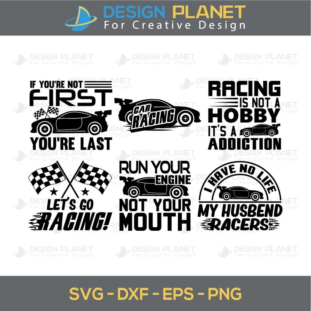 Racing SVG Bundle, Racing Svg, Racing Sayings Svg, Car Racing Quote SVG ...