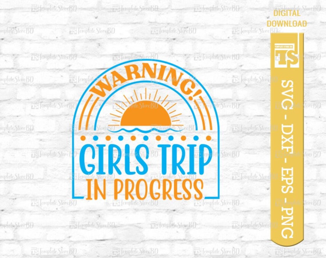 Girls Trip SVG Girls Party Svg Girls Weekend Svg Girls - Etsy