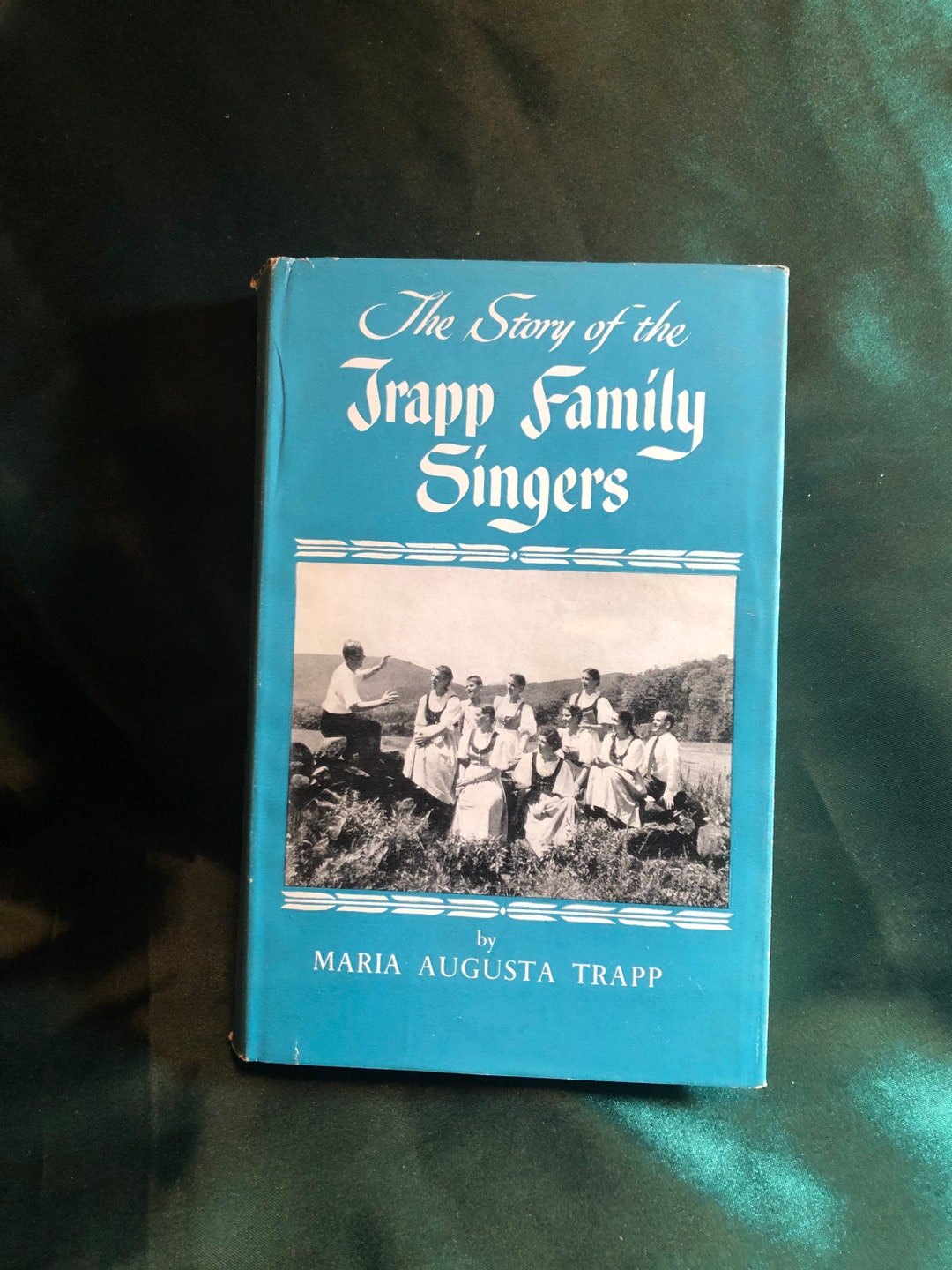 The Story of the Trapp Family Singers, Book by Maria Augusta Trapp ...