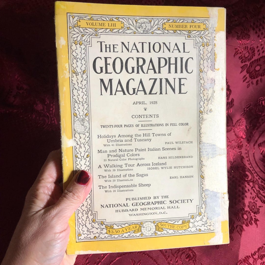 April 1928 National Geographic Magazine, Scarce Early Copy, Historic ...