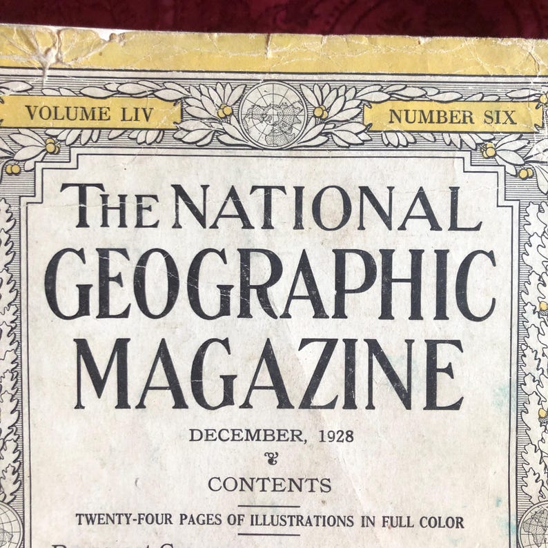 December 1928, National Geographic Magazine, Scarce Early Copy ...