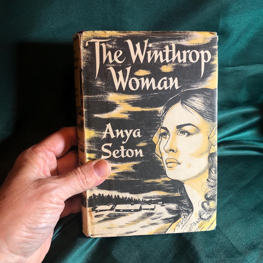 The Winthrop Woman, A Book by Anya Seton, Historical Novel (1958), New ...