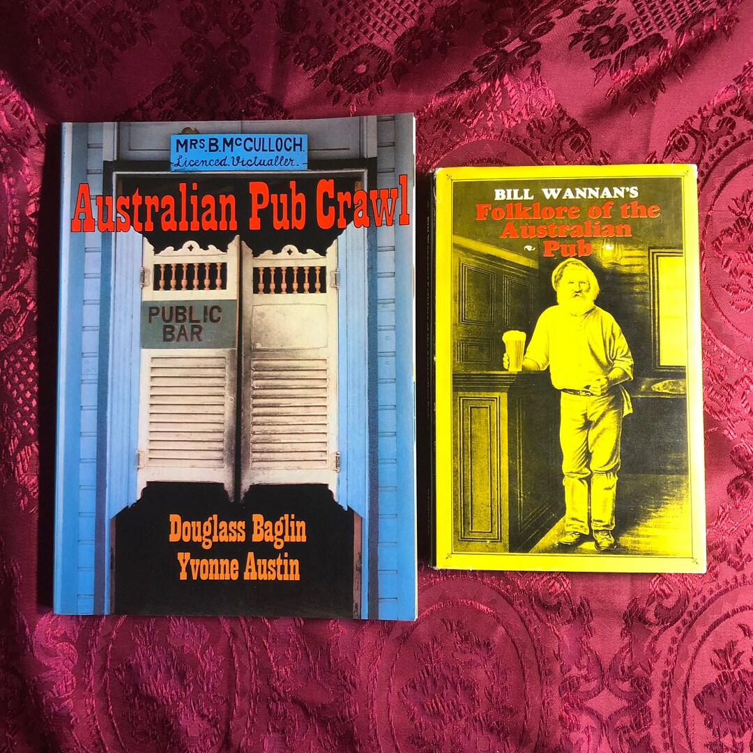 Bill Wannan’s Folklore of the Australian Pub, Plus, Australian Pub ...