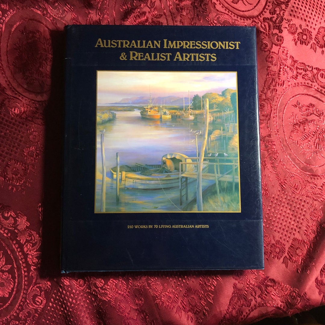 Australian Impressionist & Realist Artists, 210 Works by 70 Living ...