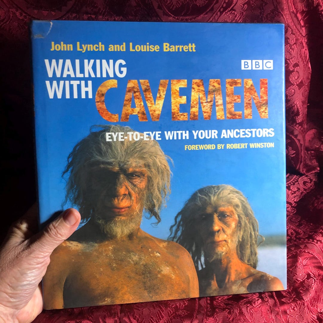 Walking With Cavemen - Eye-to-eye With Your Ancestors, A Book by J ...