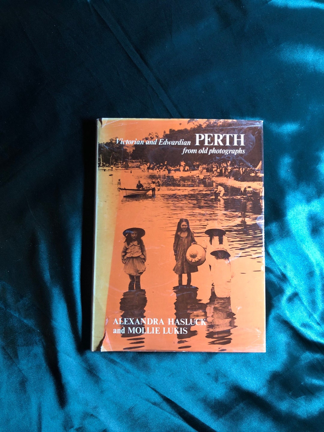 Victorian and Edwardian Perth From Old Photographs, A Book by Alexandra ...