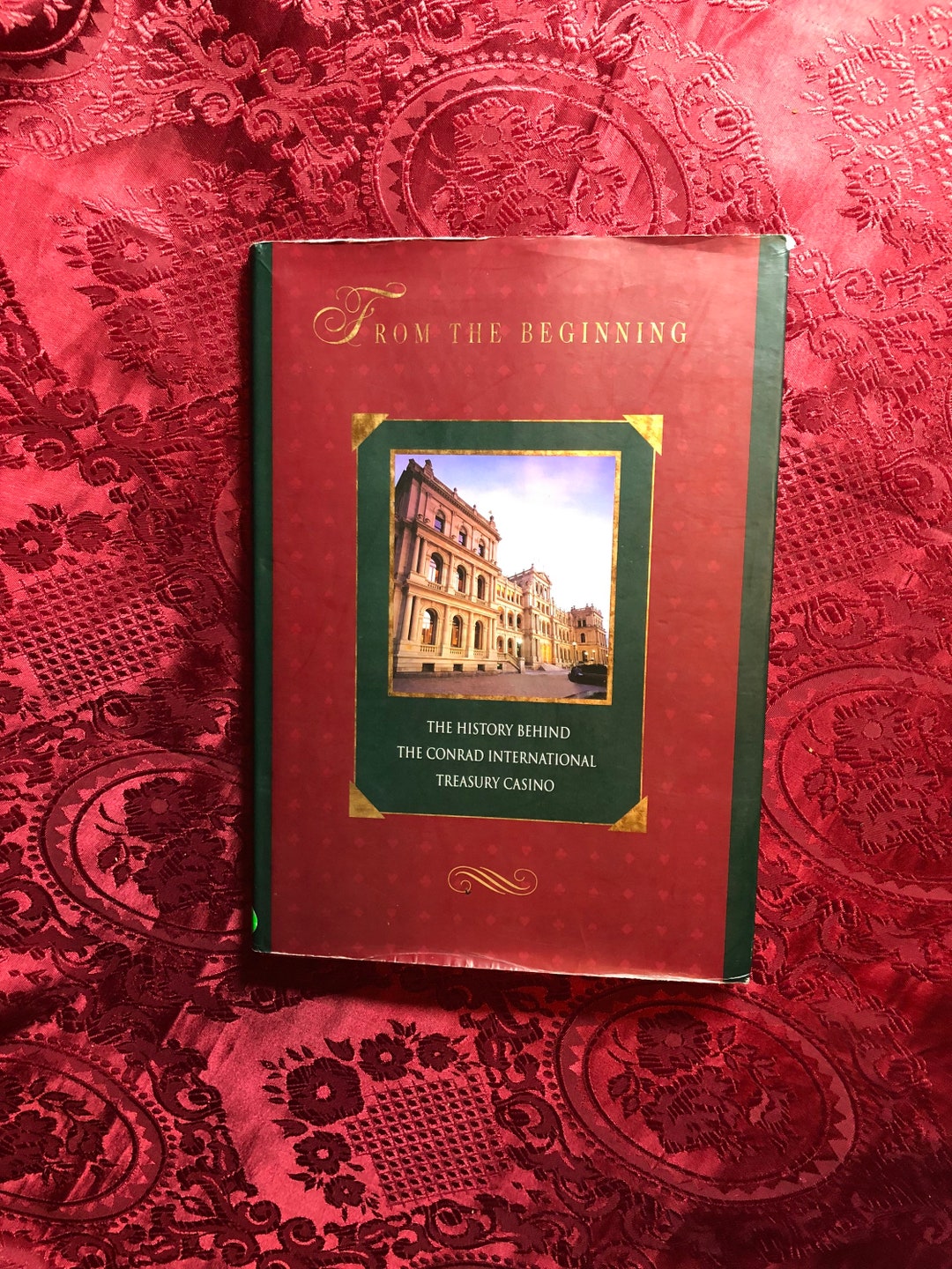 From the Beginning, the History of the Conrad International Treasury ...