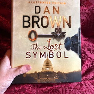 Dan Brown, the Lost Symbol, Deluxe Illustrated Edition, Author of Da ...