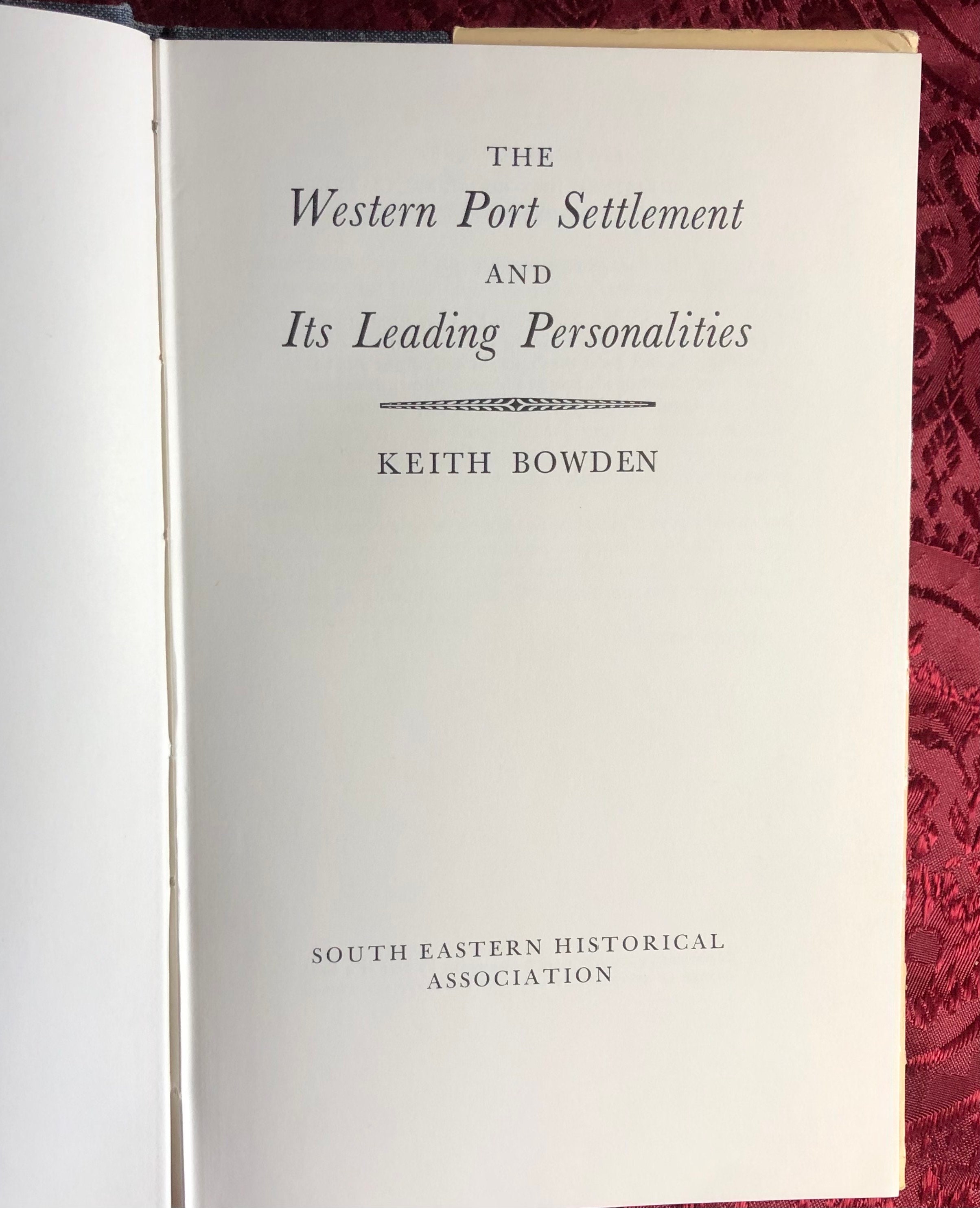 The Western Port Settlement and Its Leading Personalities, Scarce Book ...