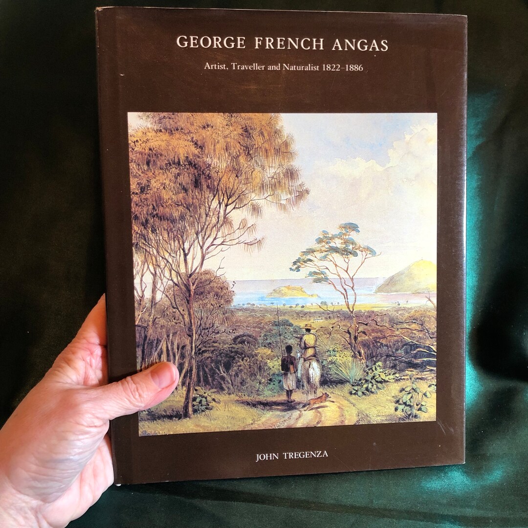 George French Angas - Artist, Traveller and Naturalist 1822 - 1886, A ...