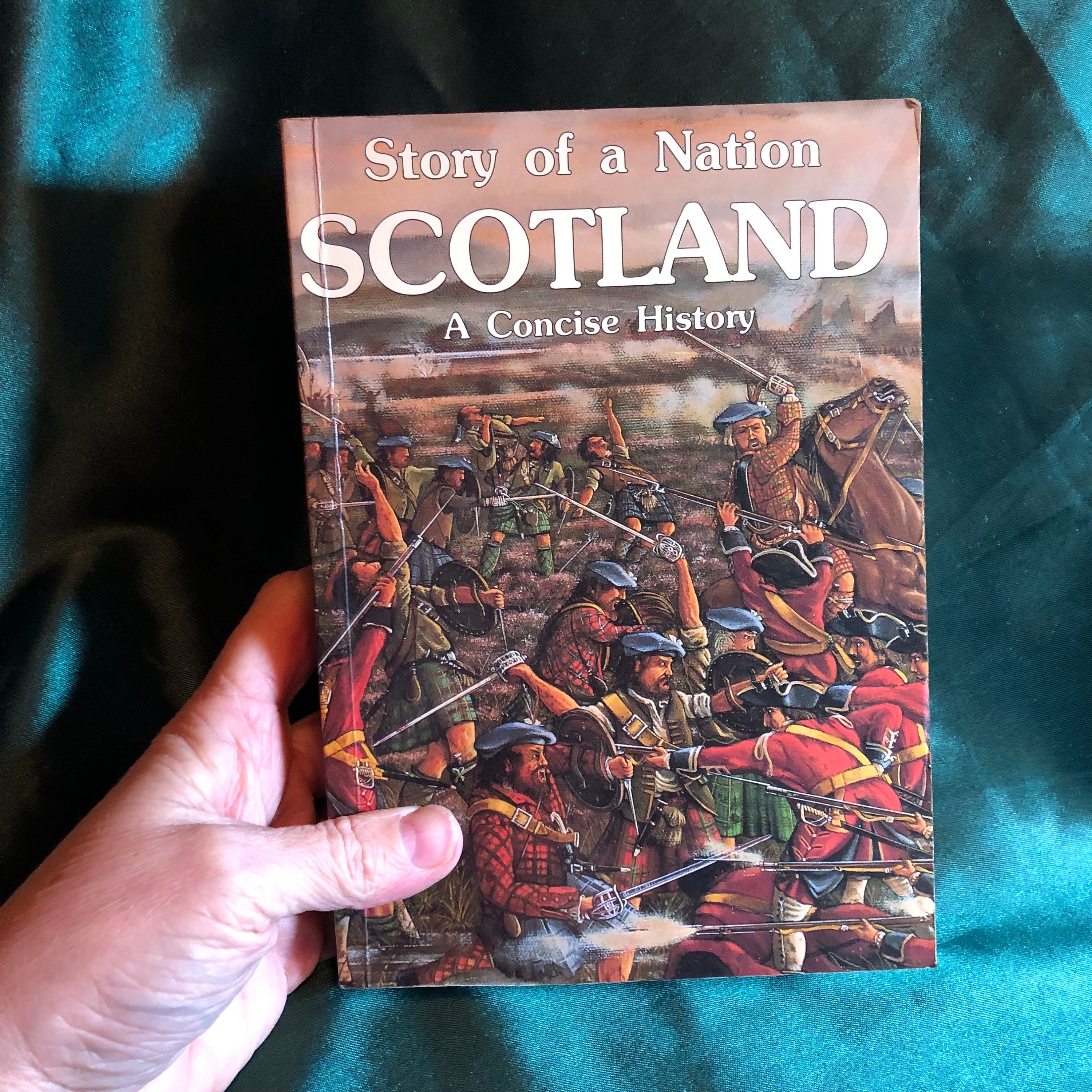 Story of A Nation - Scotland - A Concise History, A Book by P. Hume ...
