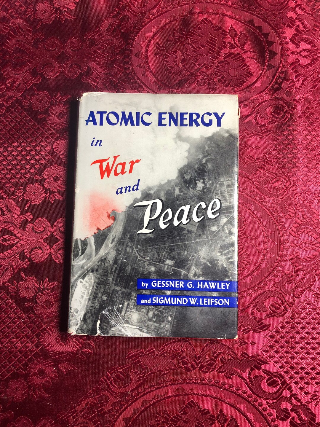 Atomic Energy In War And Peace, A Book By Gessner G. Hawley & Sigmund W ...