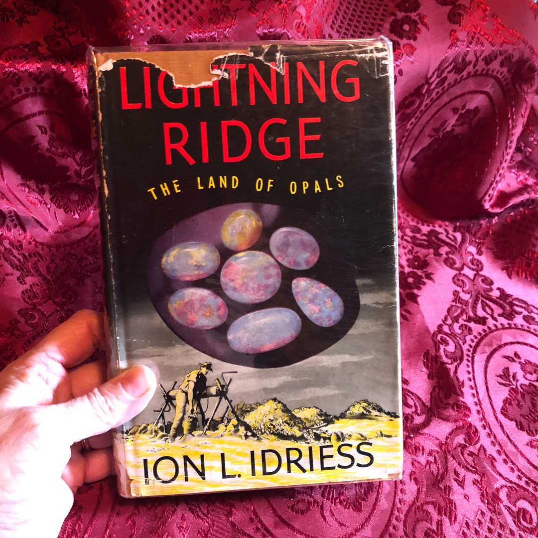 Lightning Ridge-the Land of Opals, Book by Ion L Idriess, Australian ...