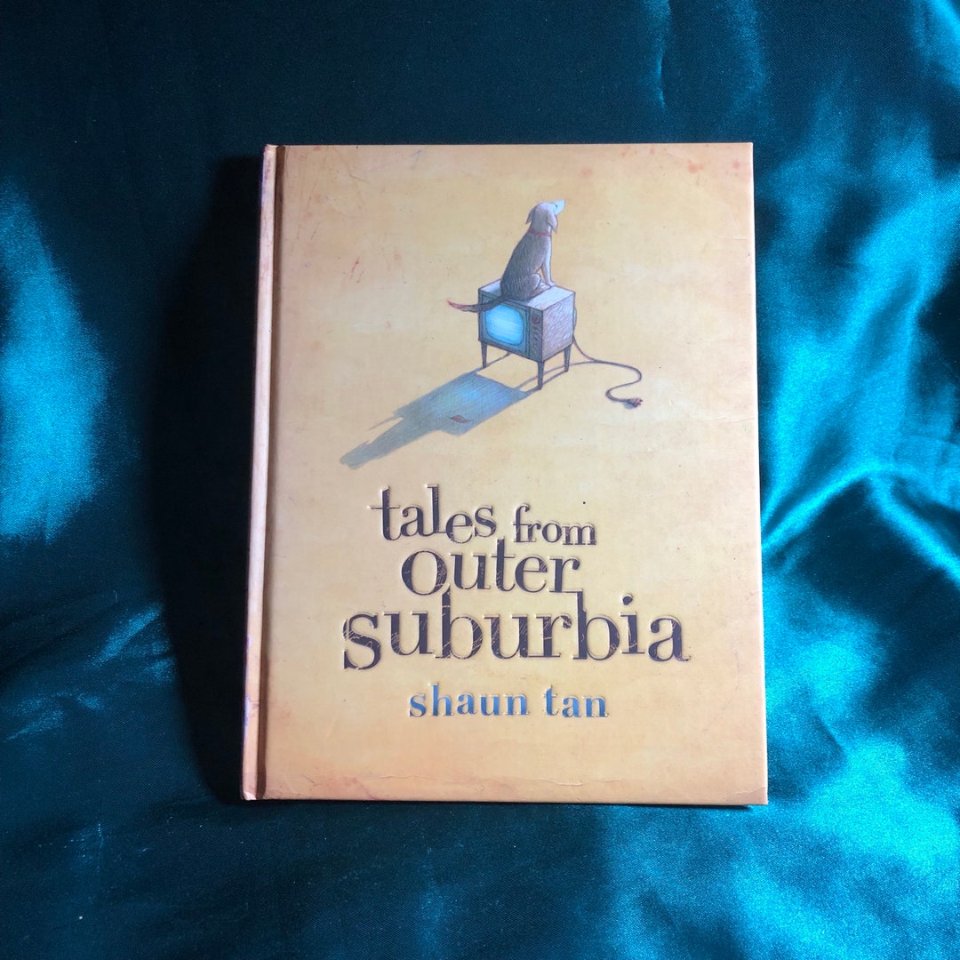 Tales From Outer Suburbia, A Book by Shaun Tan, Modern Australian ...