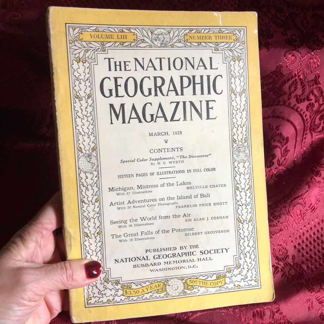 March 1928 National Geographic Magazine, Scarce Early Copy, Illustrated ...