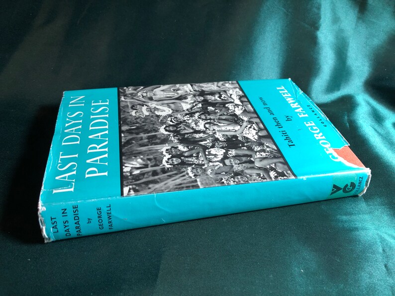 Last Days in Paradise, Tahiti Then and Now, Book by George Farwell ...