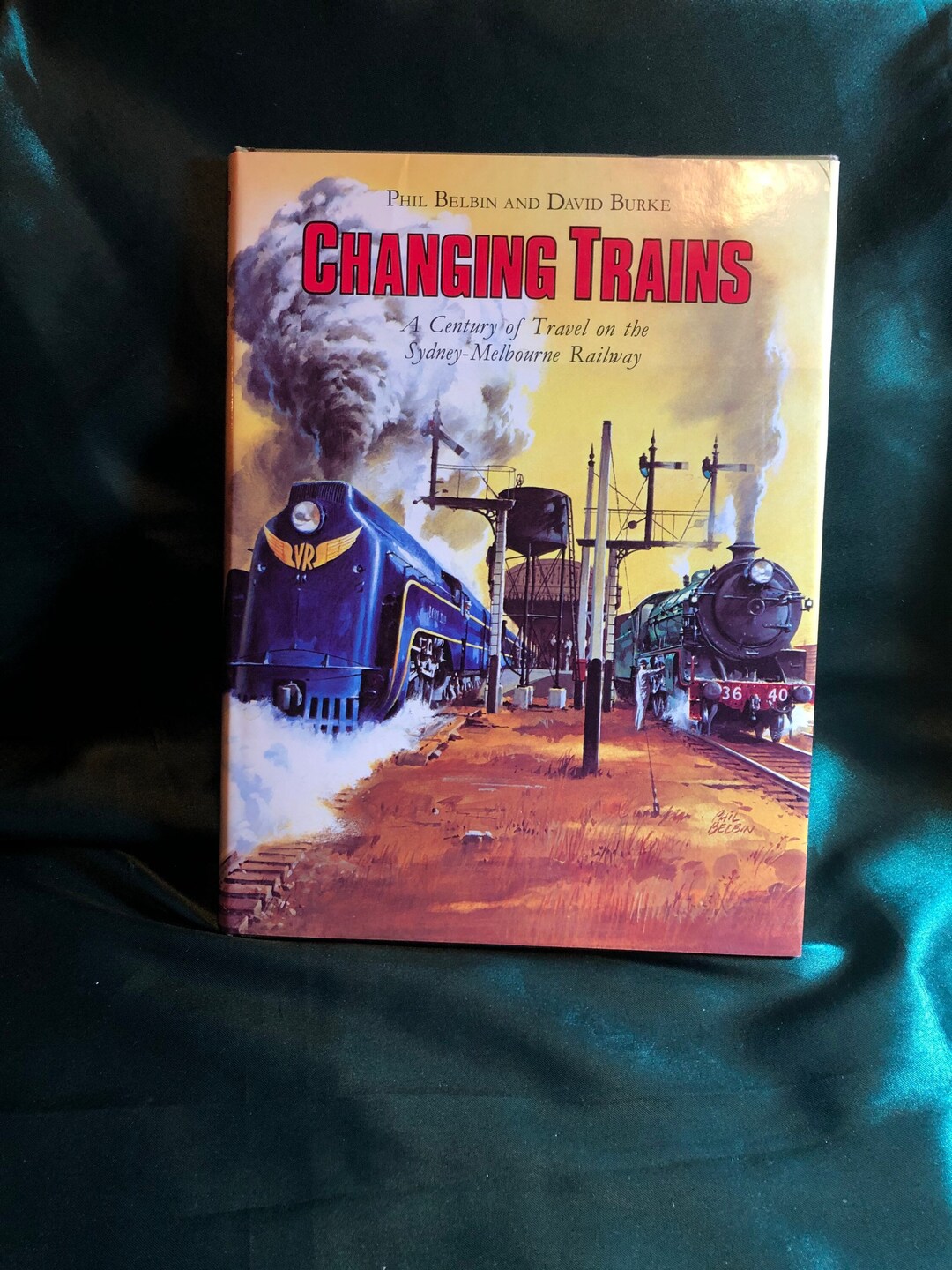Changing Trains, A Book by Phil Belbin & David Burke, A Century of ...