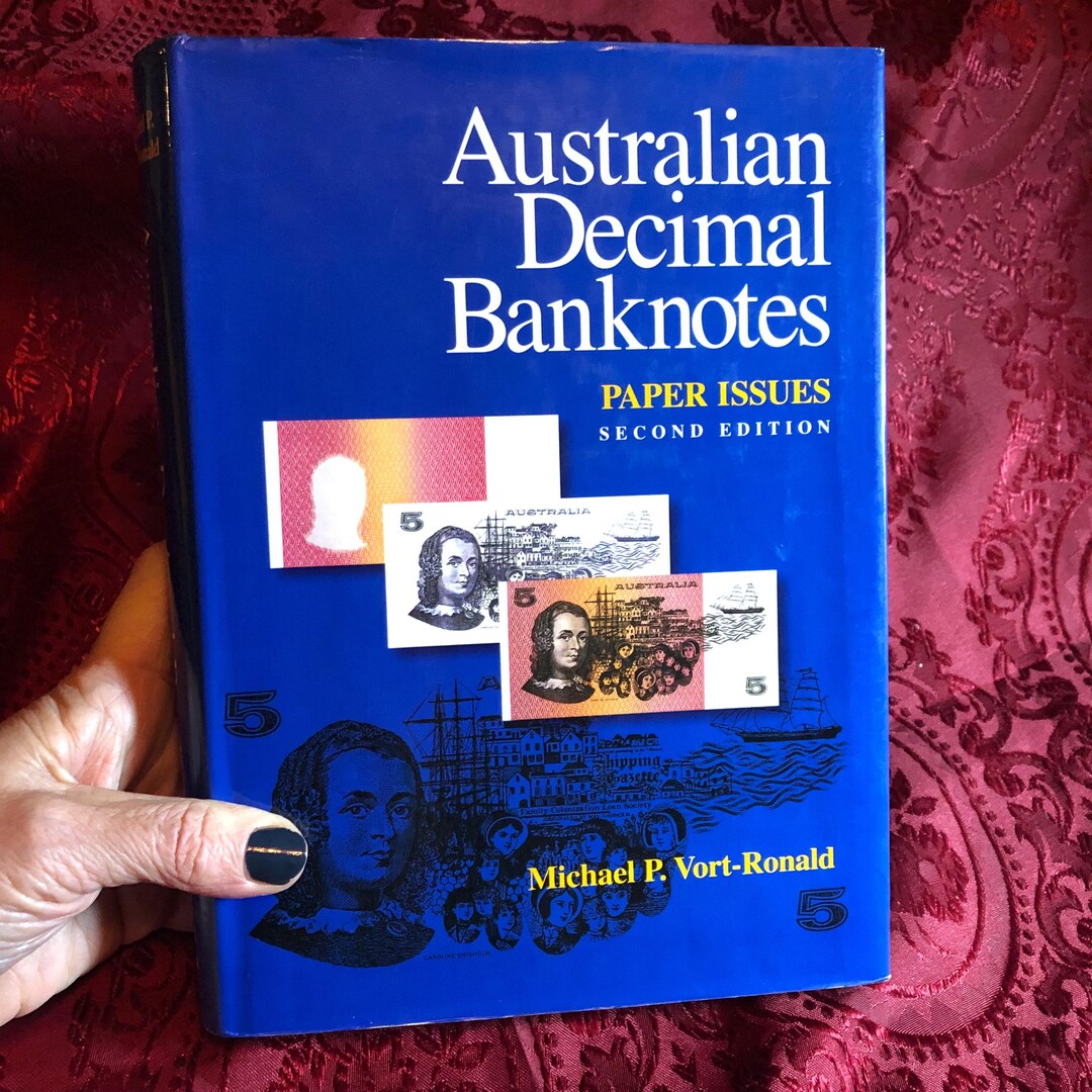 Australian Decimal Banknotes - Paper Issues, Book by Michael P. Vort ...