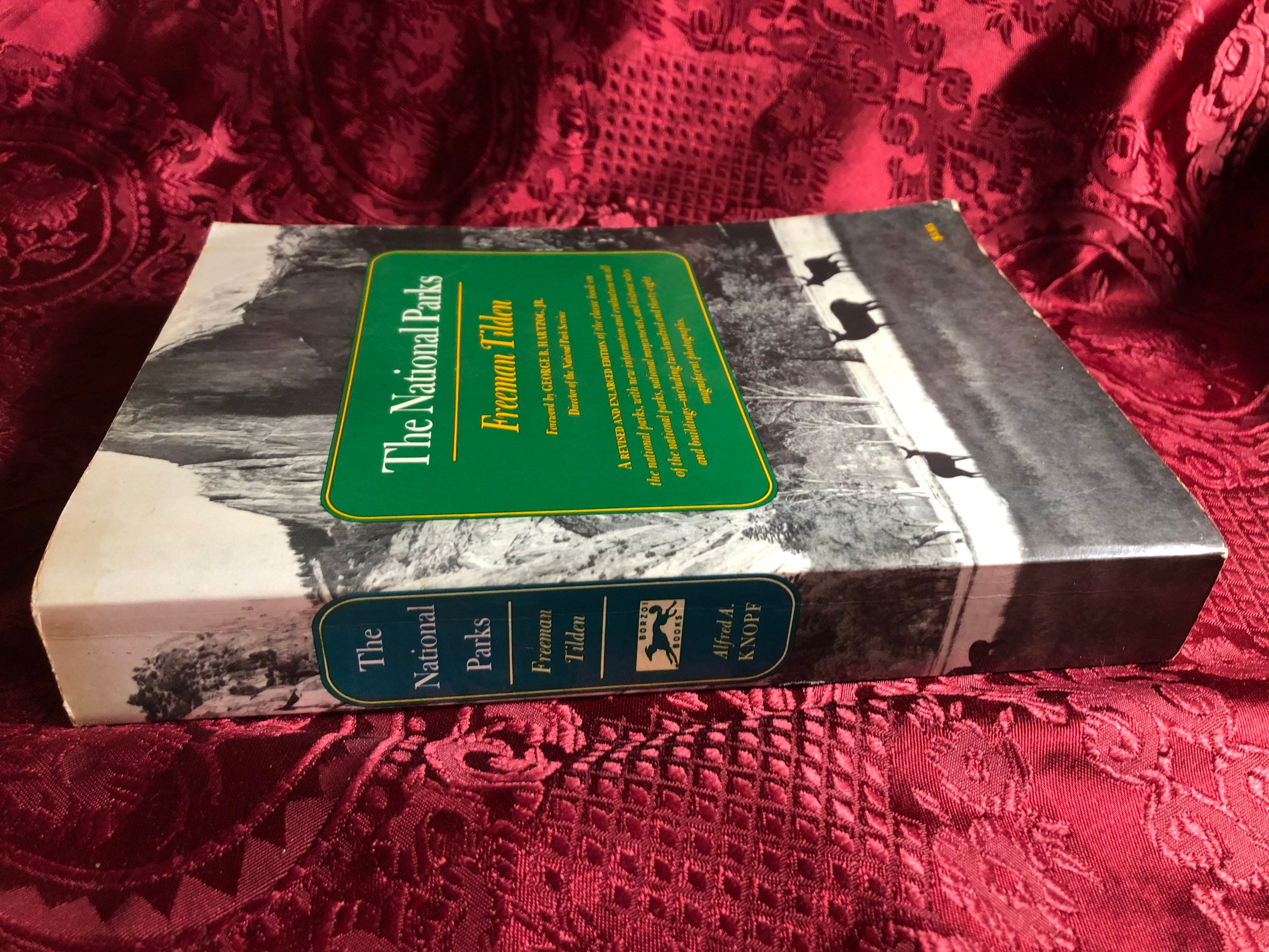 The National Parks, A Book by Freeman Tilden, Monuments, Historic Sites ...