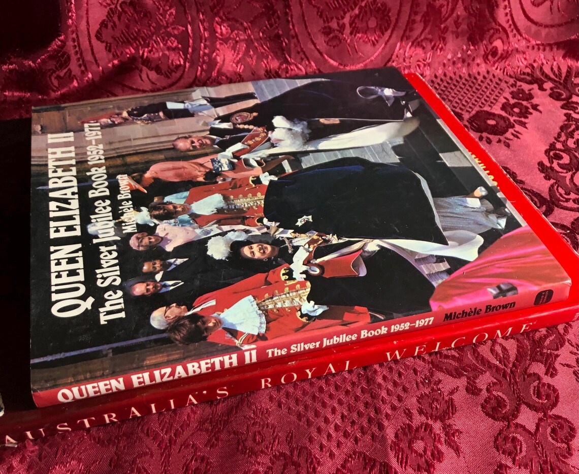 Queen Elizabeth II, the Silver Jubilee Book 1952-1977, Plus Australia’s ...
