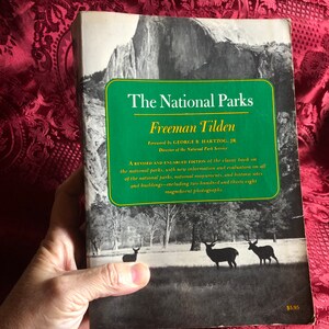 The National Parks, A Book by Freeman Tilden, Monuments, Historic Sites ...