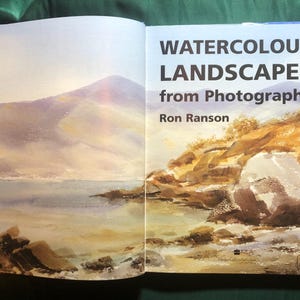 Watercolour Landscapes From Photographs, A Book by Ron Ranson, Art and ...
