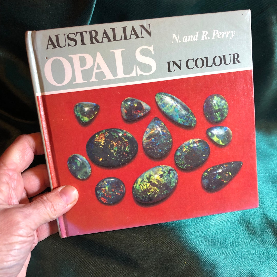 Australian Opals in Colour, A Book by N. & R. Perry, Mining, Australian ...