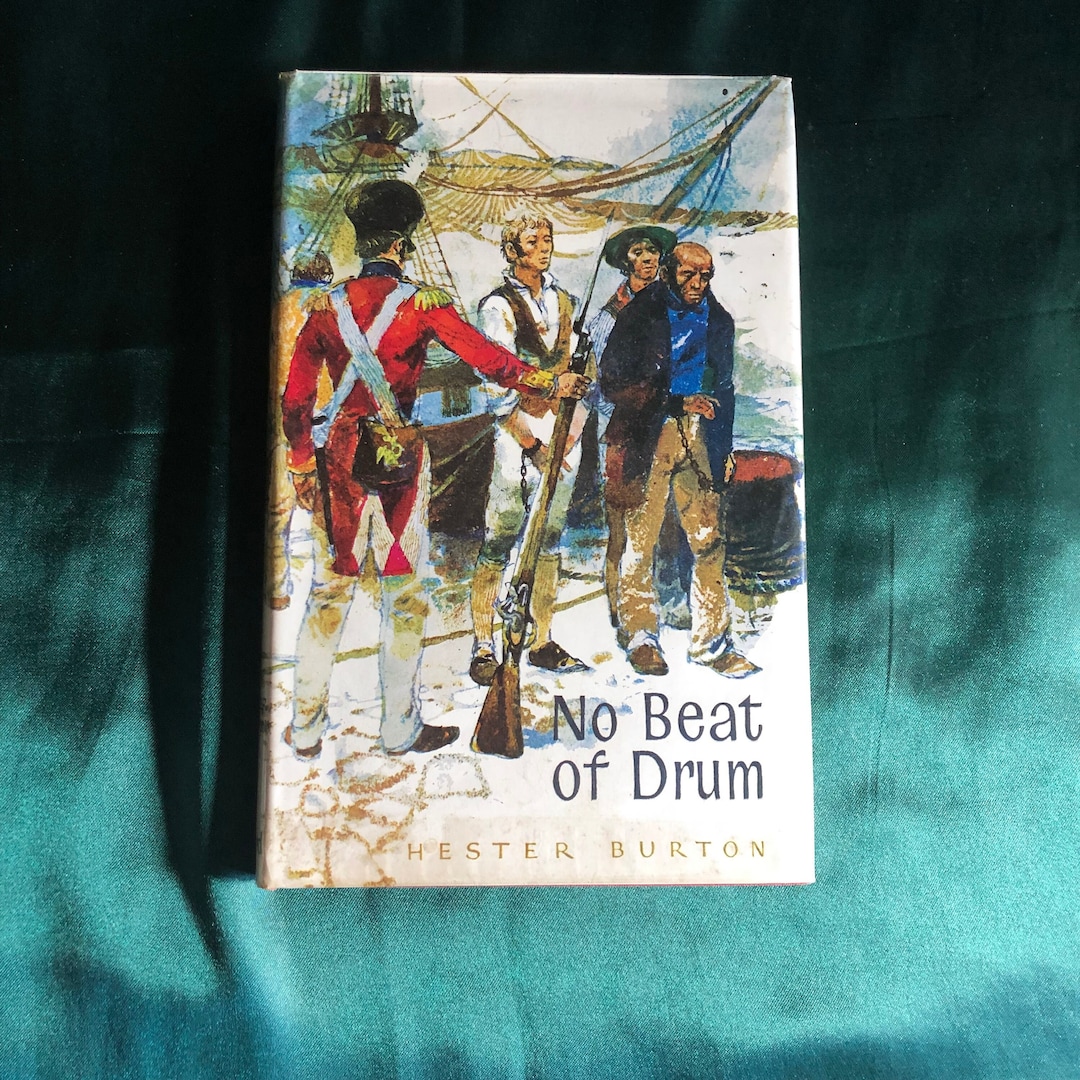 No Beat of Drum, Book by Hester Burton, Novel of the Early 19th Century ...
