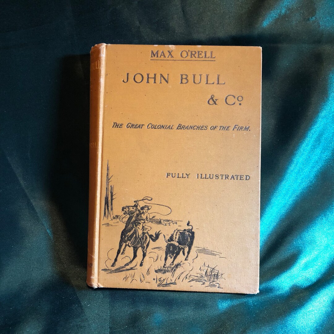 John Bull & Co., Antique Book by Max O'rell, British Empire Circa 1894 ...