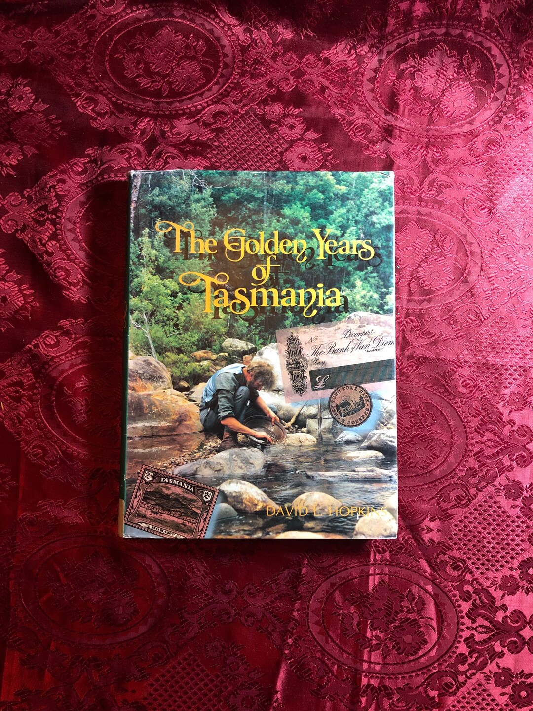The Golden Years of Tasmania, A Book by David Hopkins, Nostalgia, Rare ...