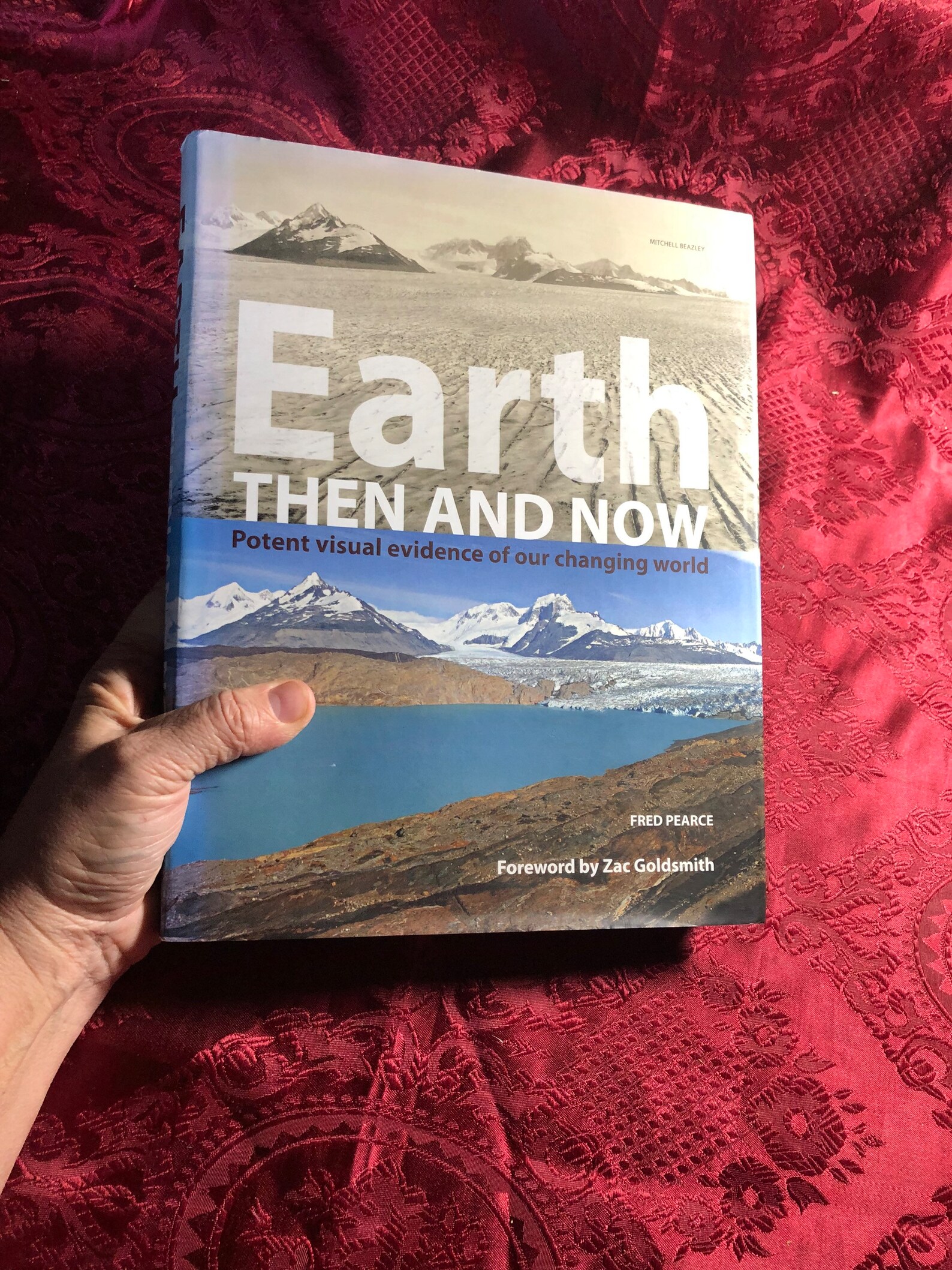 Earth Then and Now, Our Changing World, A Book by Fred Pearce ...