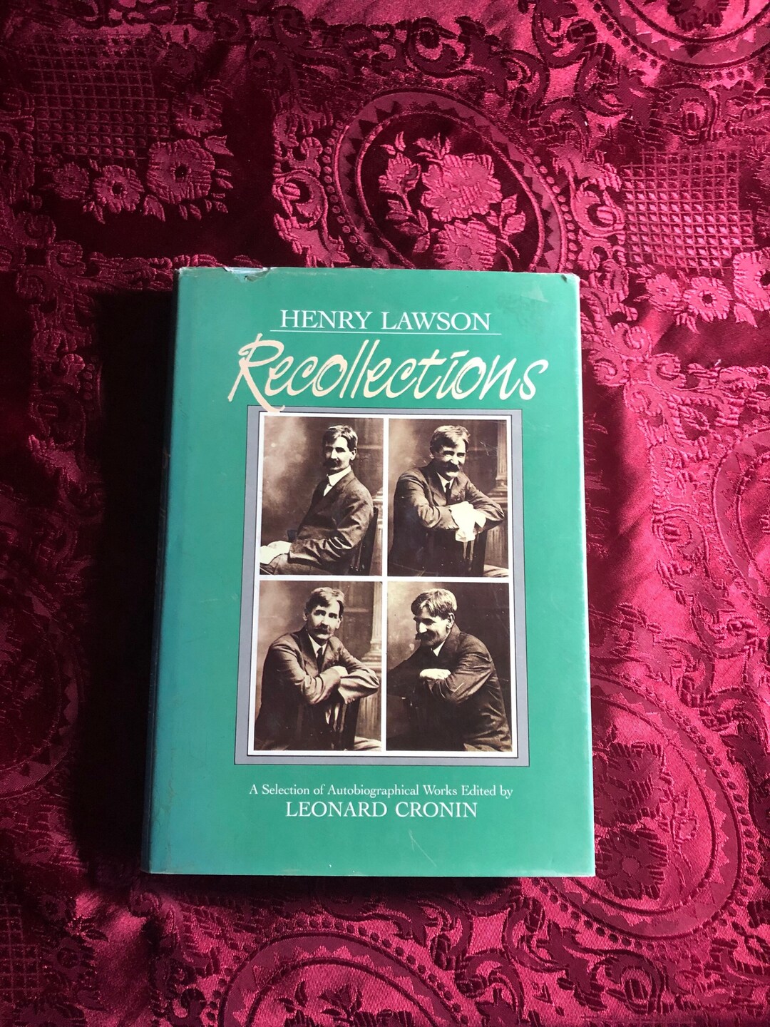 Henry Lawson Recollections, A Selection of Autobiographical Works ...